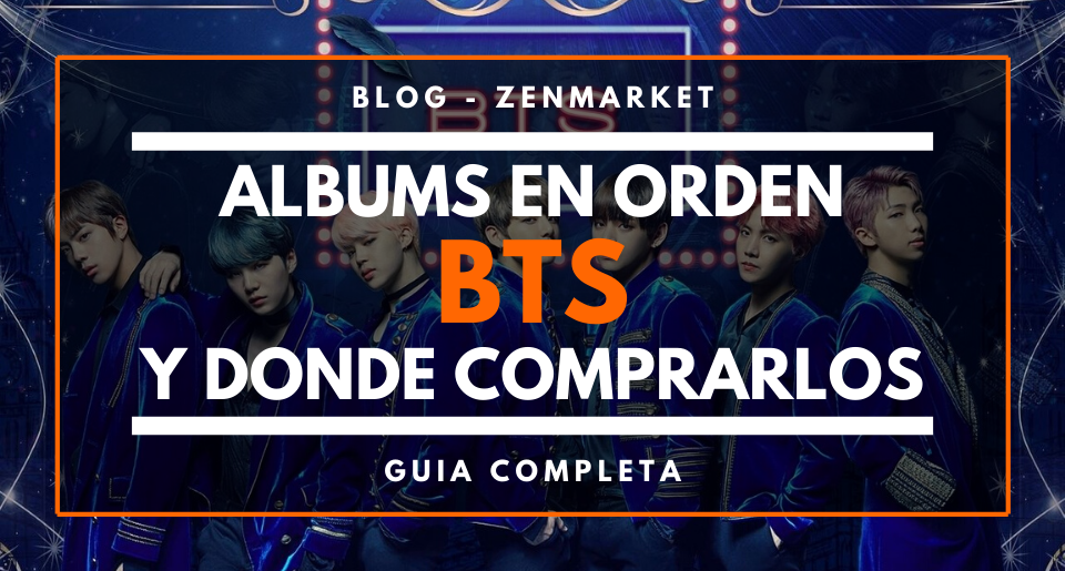 BTS: Albums en Órden y Dónde Comprarlos - ZenMarket.jp - Servicio proxy ...